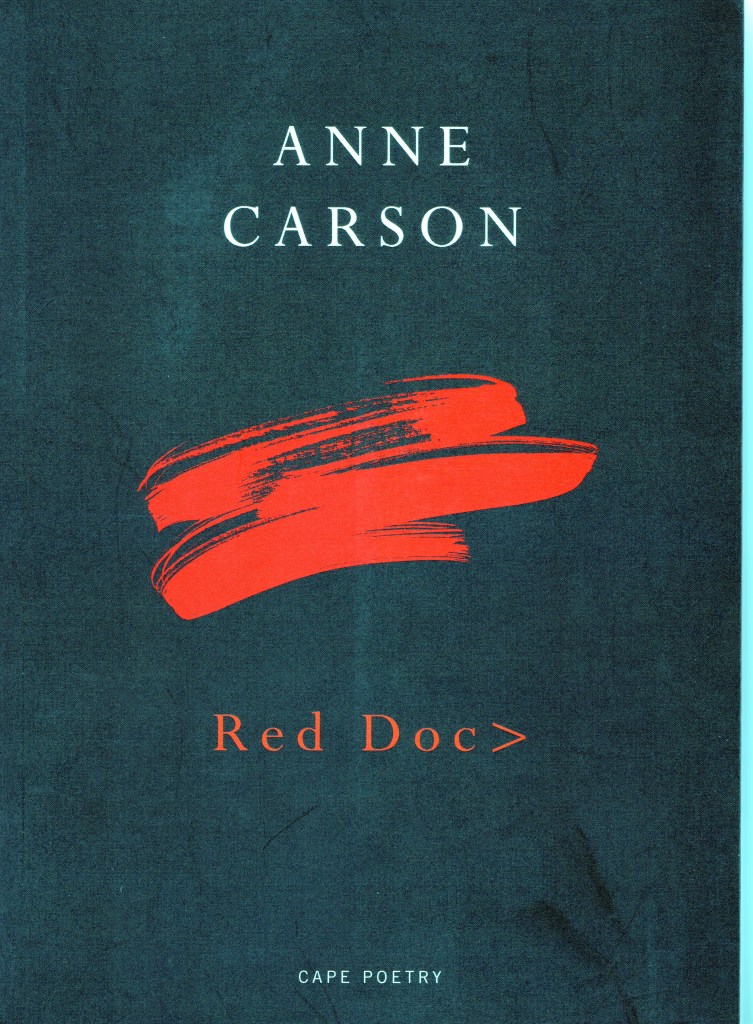 Imagining the Unimaginable: Anne Carson – Canadian Writers Abroad